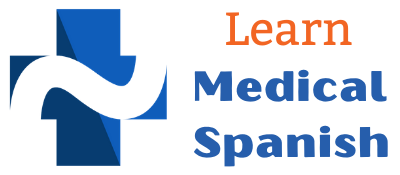 Medical Spanish Terminology - Learn Medical Spanish